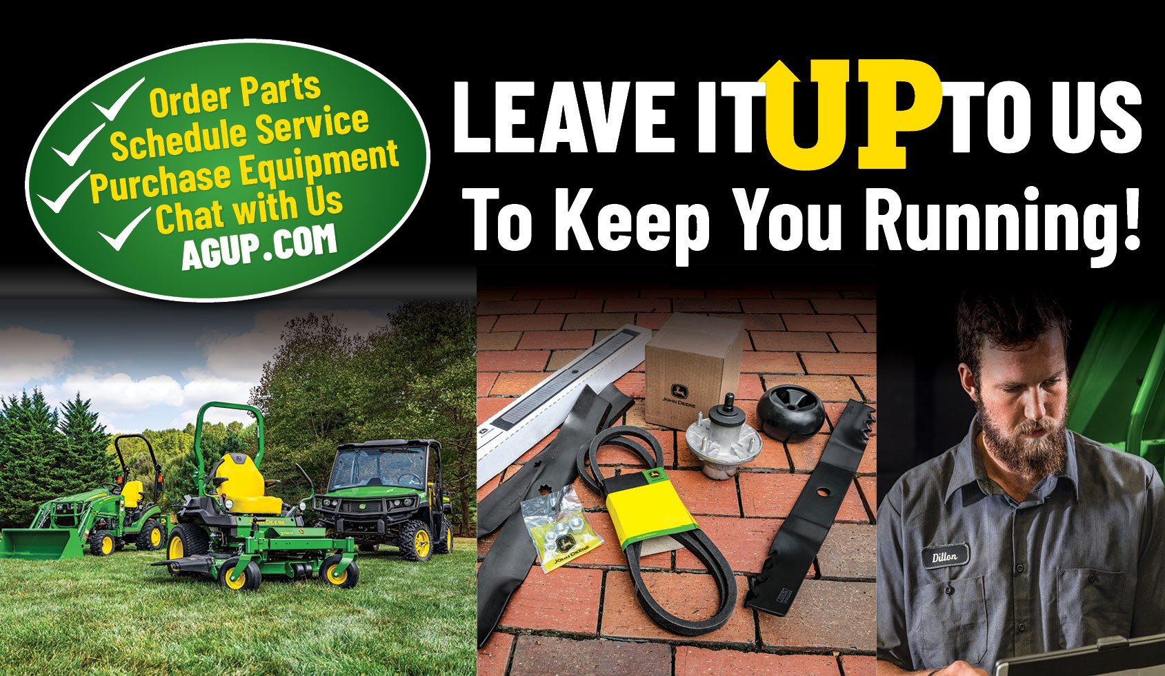 Keep You Running | AGUP Equipment | John Deere Equipment Dealer